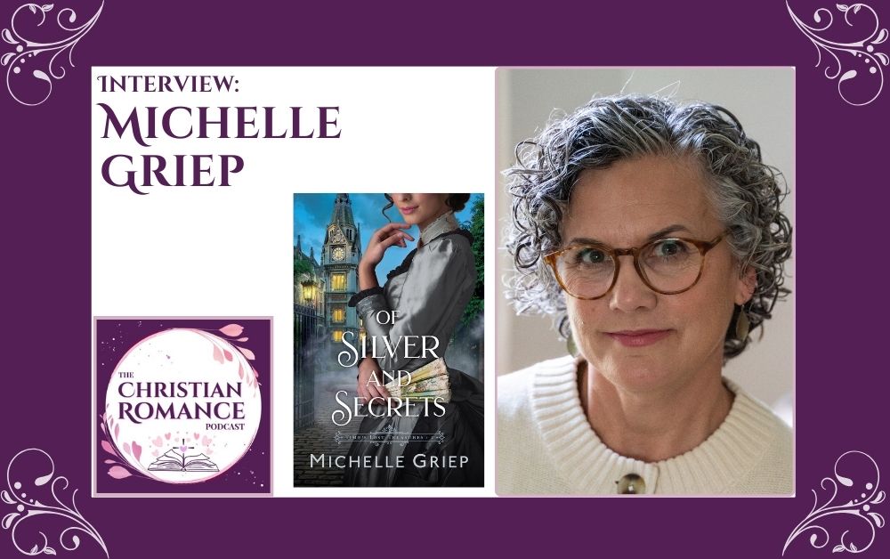 Interview with Michelle Griep: Of Silver and Secrets, Lost Treasures ...